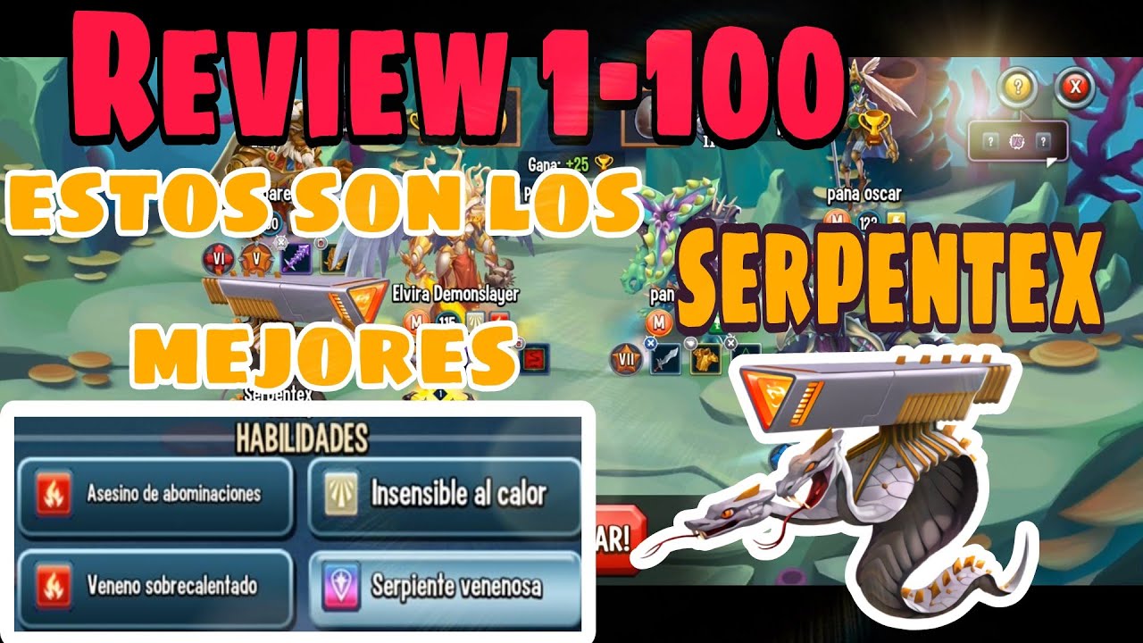 Serpentex review nivel 1-100 y mejores ataques - Monster Legends - YouTube