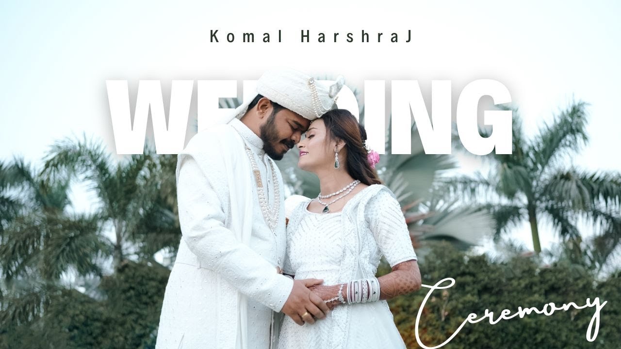 The Wedding Story of Komal & Harshraj !! Wedding Teaser 2023 !! - YouTube