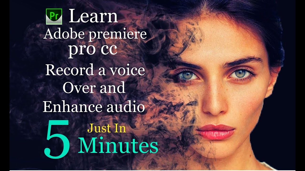 Record A Voice Over And Enhance Audio Adobe Premiere Pro CC Tutorials record-a-voice-over-and-enhance-audio-adobe-premiere-pro-cc-tutorials
