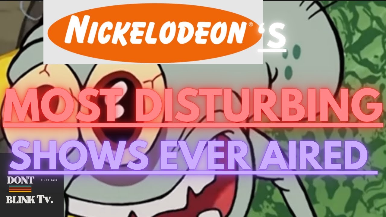 NICKELODEON’S MOST DISTURBING SHOWS EVER AIRED - YouTube