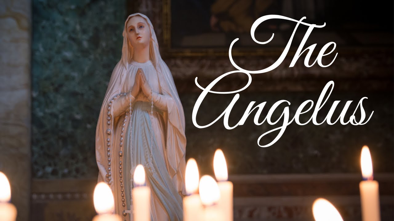 The Angelus - Inspirational and Powerful | Calming Female Voice - YouTube