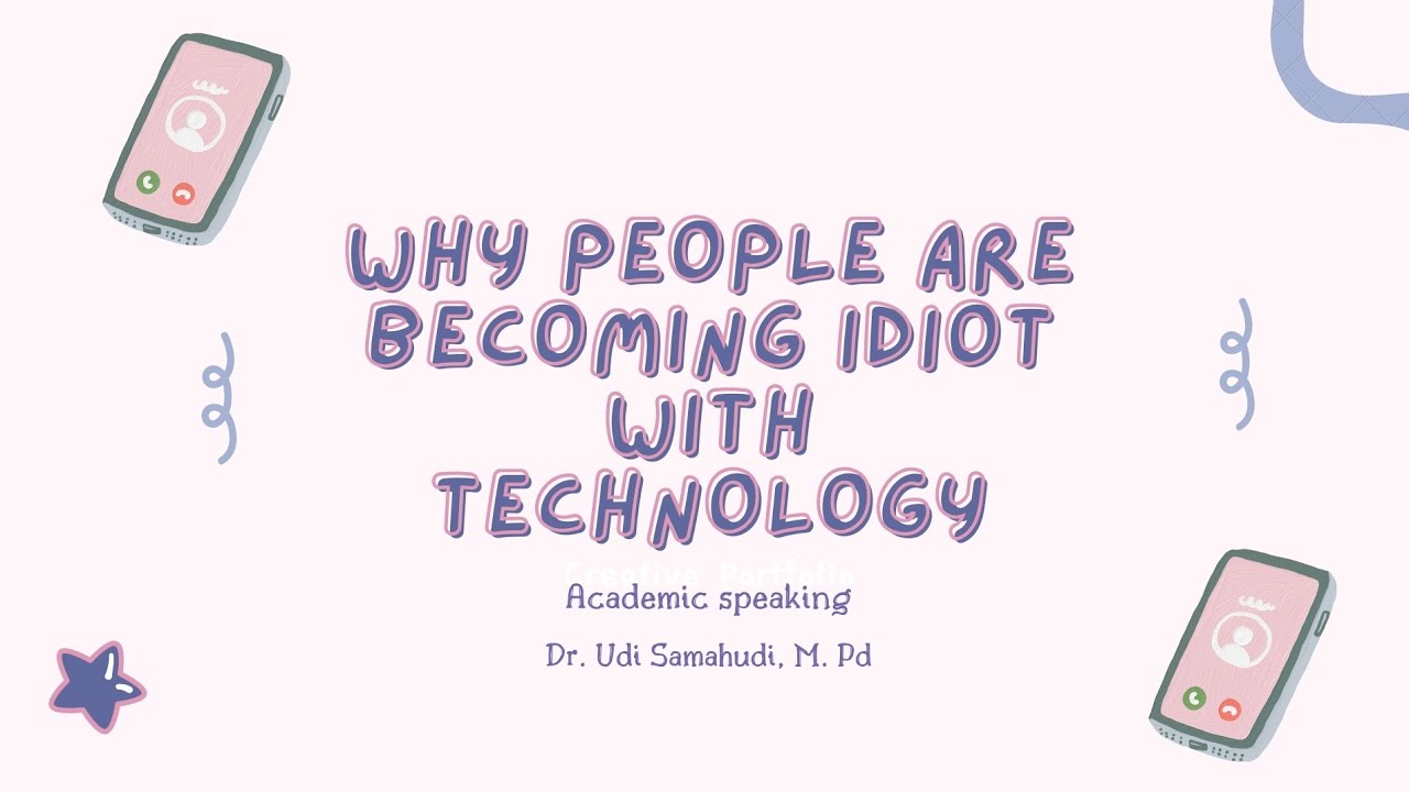 Why People are Becoming Idiots with Technology | Ghina fadhila - YouTube