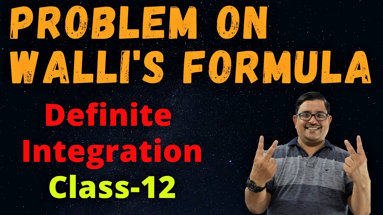 Problems on Wallis Formula in Definite Integration | Definite Integrals ...