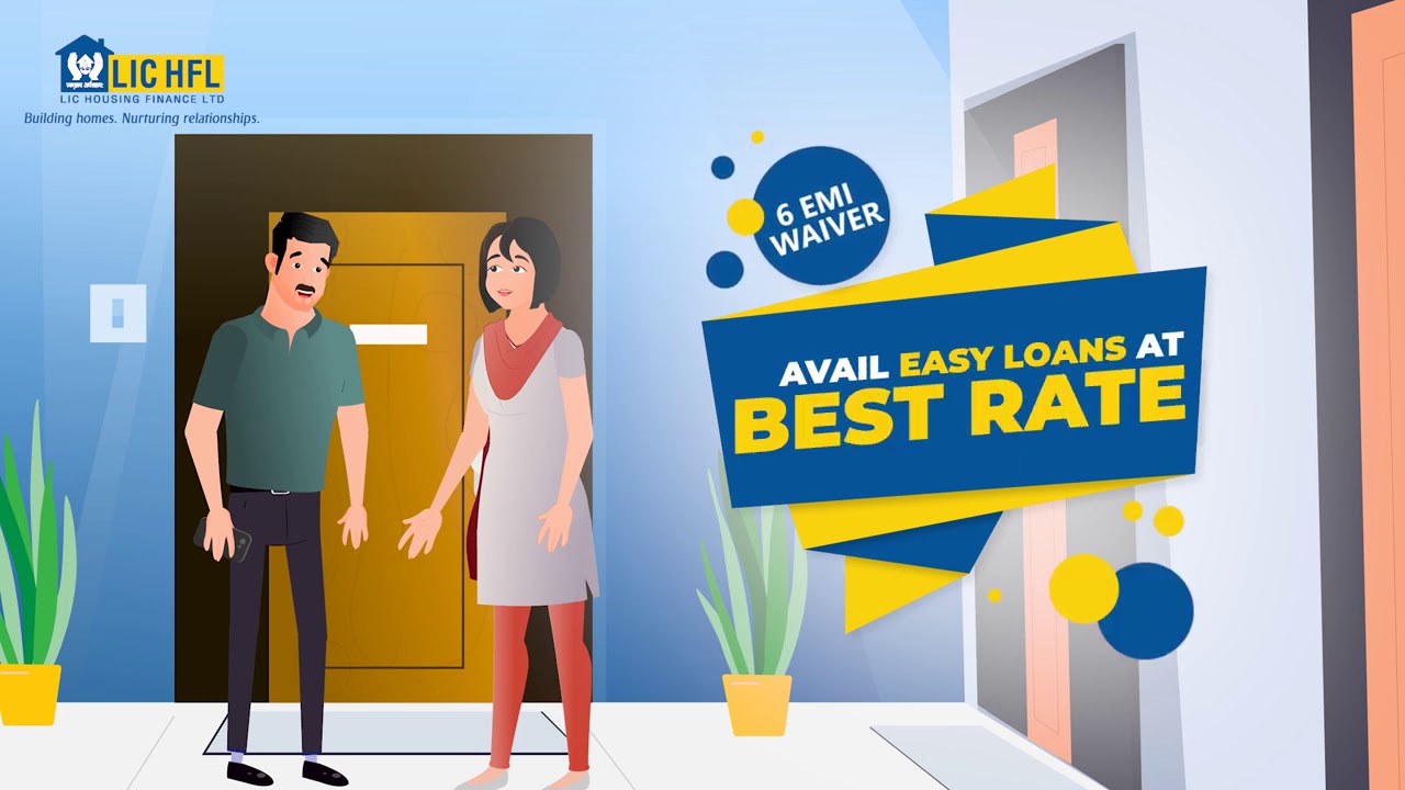 LIC Housing Finance Home loan with 6 EMI Waiver - YouTube
