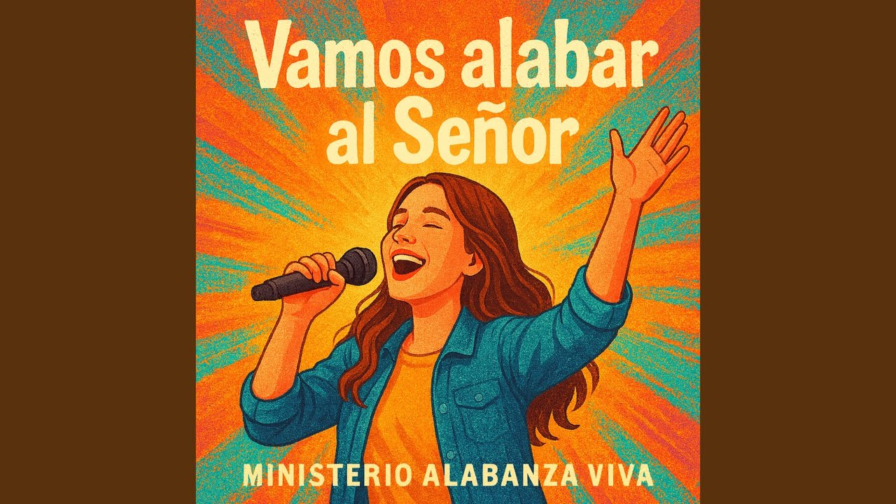Vamos a alabar al Señor - YouTube