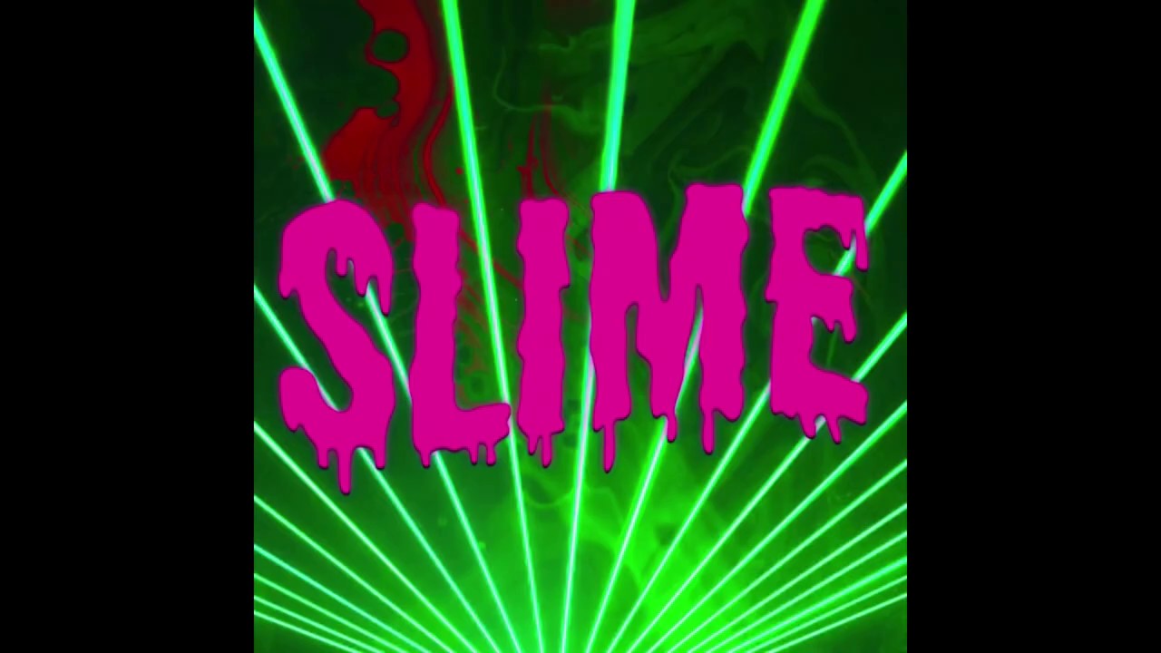 Slime (My Girl) Danny Gonzalez - YouTube