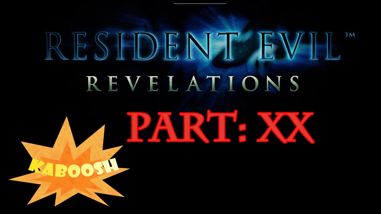 Toby plays: Resident Evil Revelations - XX - YouTube