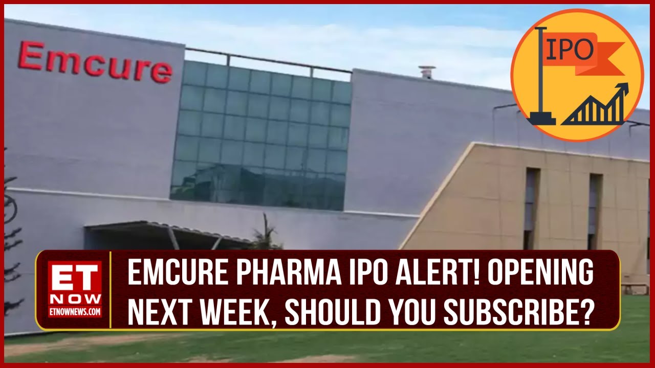 Emcure Pharma IPO To Open Next Week, Rationale Behind The Fundraise ...