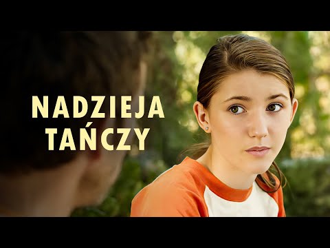 Nadzieja tańczy | Film fabularny | Polski Lektor
