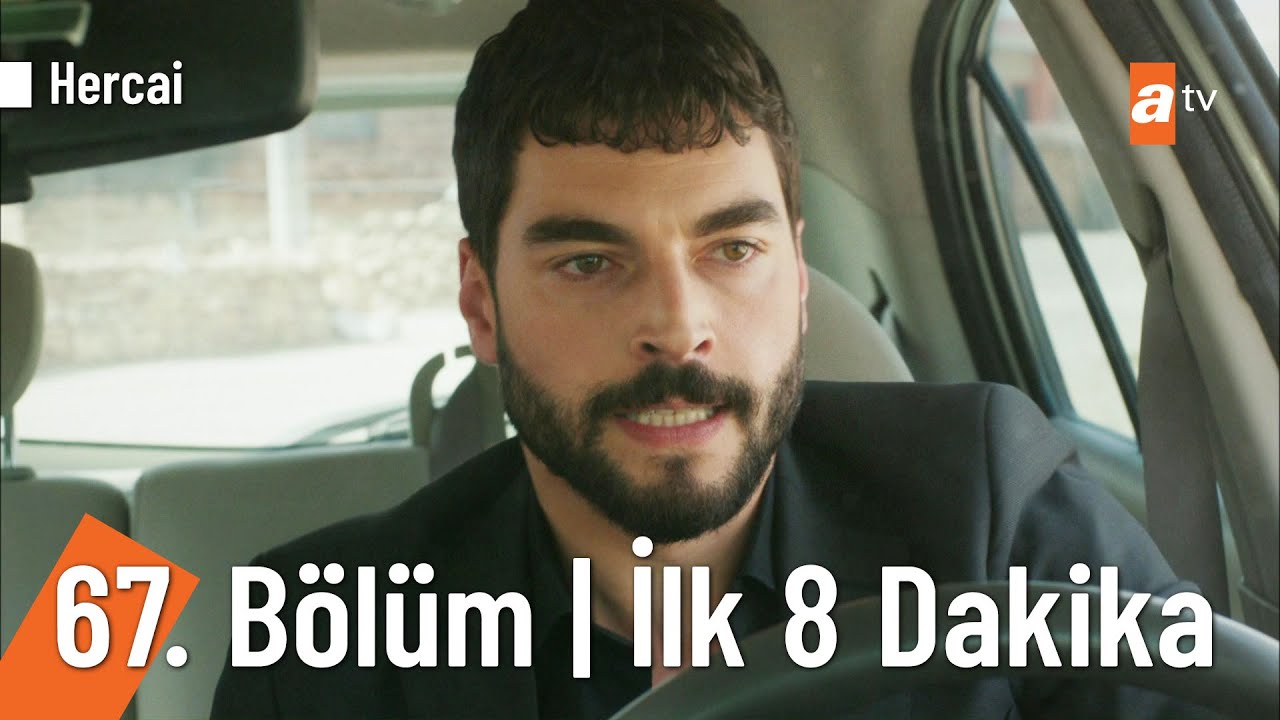 Hercai 67. Bölüm | İlk 8 Dakika 🦋 - YouTube