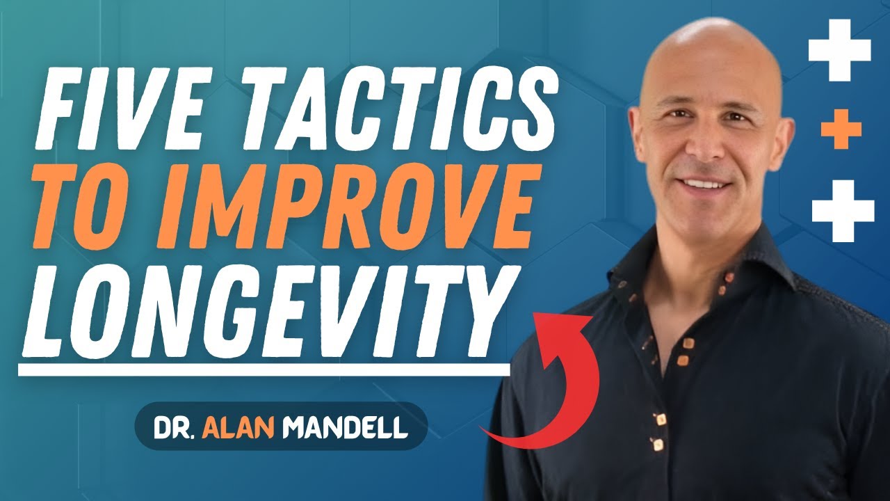 The Longevity Toolkit: Dr. Alan Mandell's 5 Tactics to Rebuild Your ...