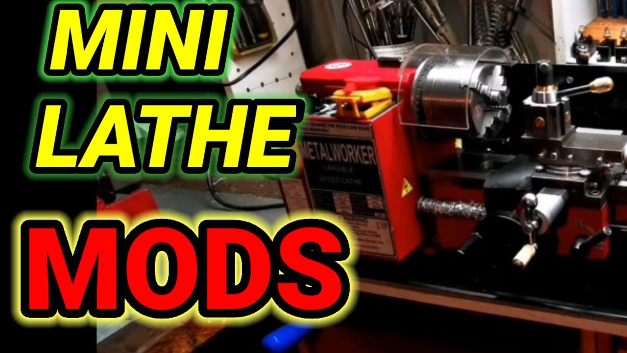 Mini Lathe Upgrades