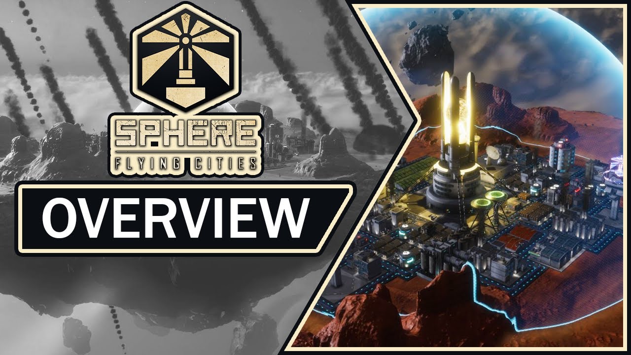 Sphere - Flying Cities | Overview, Gameplay & Impressions (2021) - YouTube
