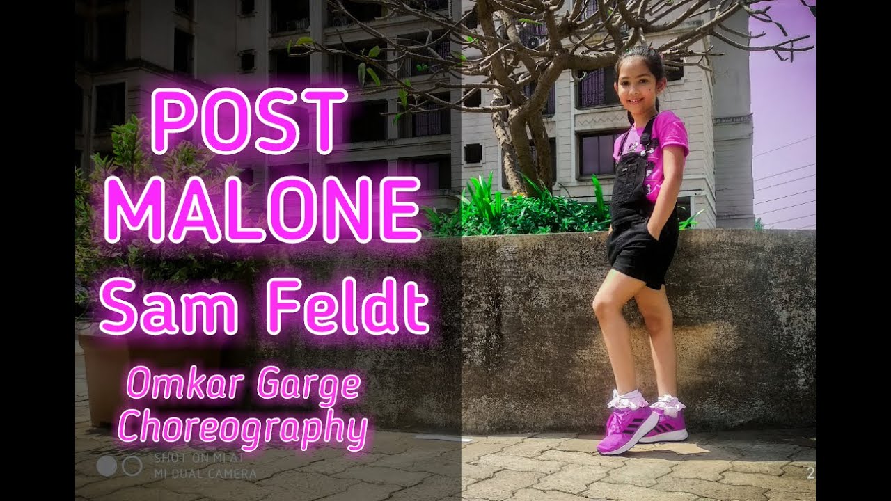 Sam Feldt - Post Malone | Omkar Garge Choreography | | Ft. Krisha ...
