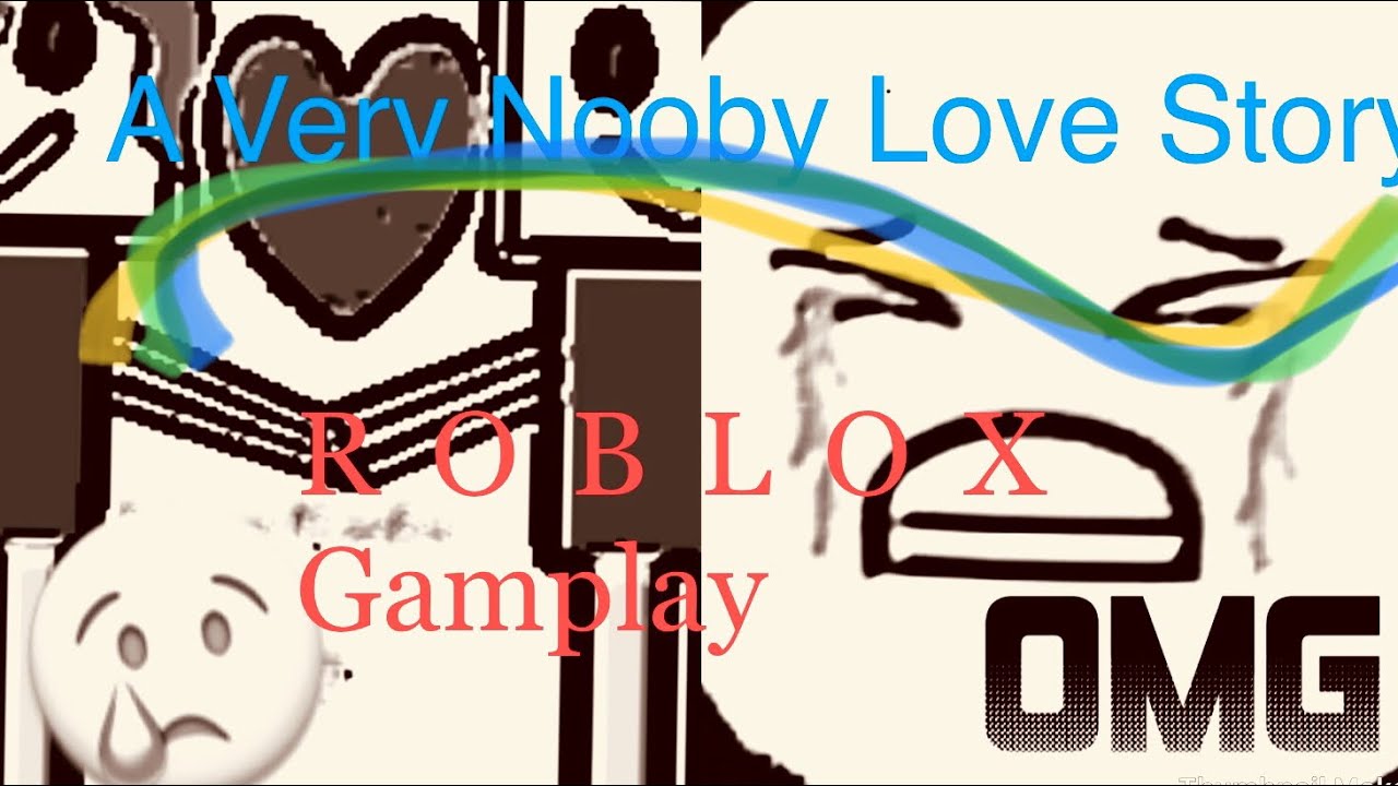A Nooby Love Story | ROBLOX Gameplay - YouTube
