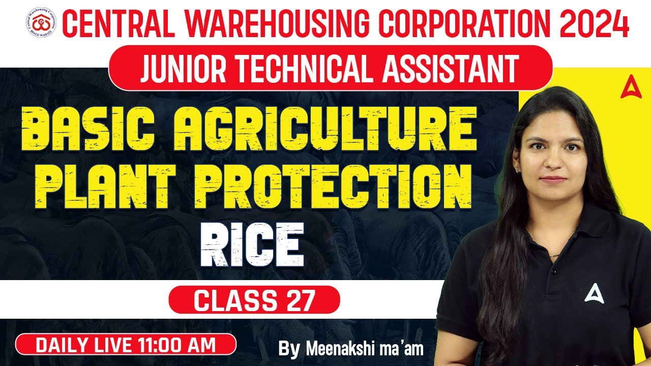 CWC 2024 | Junior Technical Assistant | Plant Protection (Rice) | Class ...