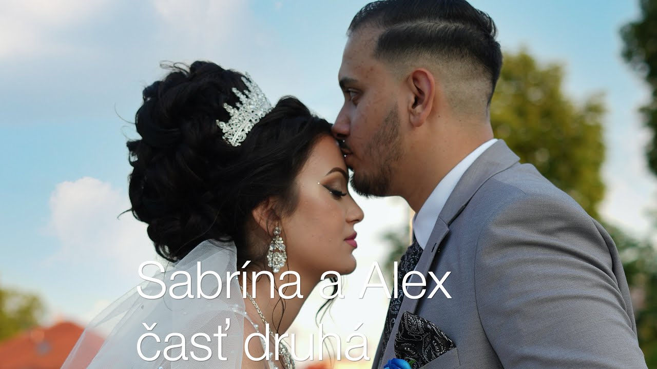 Sabrína & Alex svadobný deň - časť druhá - YouTube