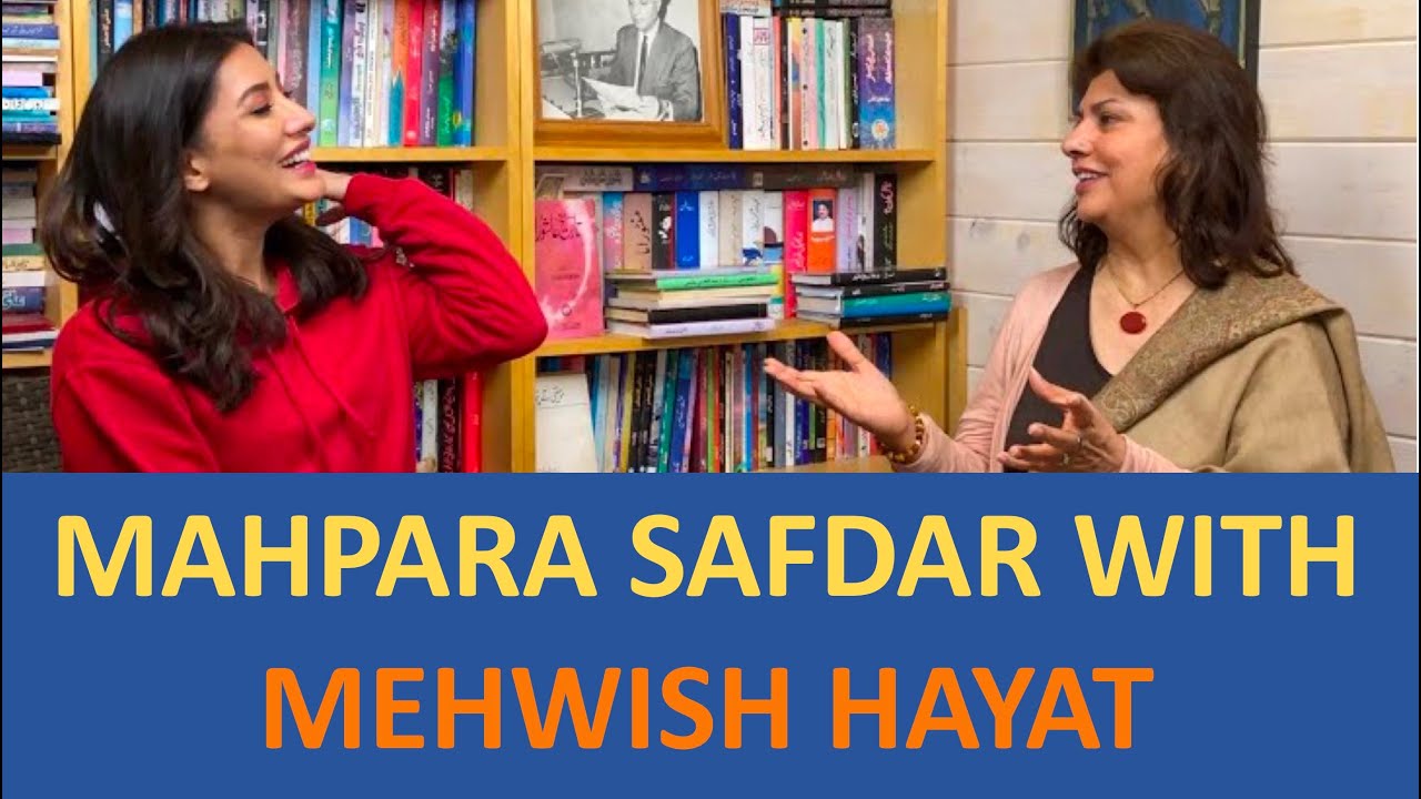 Mehwish Hayat with Mahpara Safdar - YouTube
