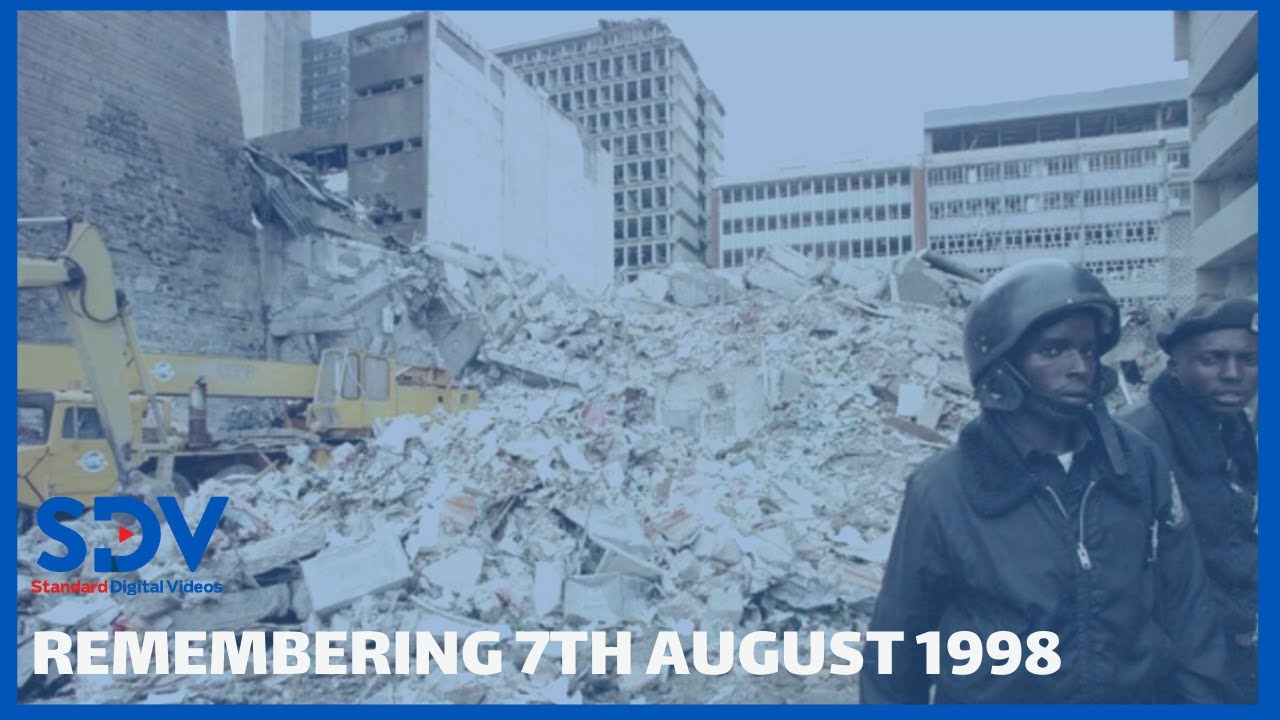 Remembering the US Embassy bomb blast of August 7th 1998 |REWIND - YouTube