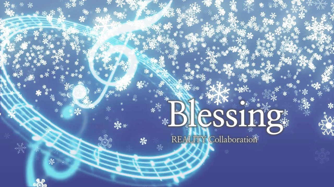 【REALITY合唱】Blessing【ピアノver.】 - YouTube