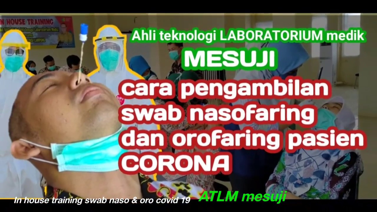 Mesuji siaga hadapi covid19. Pengambilan swab nasofaring dan orofaring ...