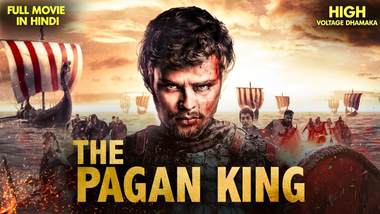 The Pagan King Hollywood Hindi Dubbed Superhit Action Movie 2024 Full ...