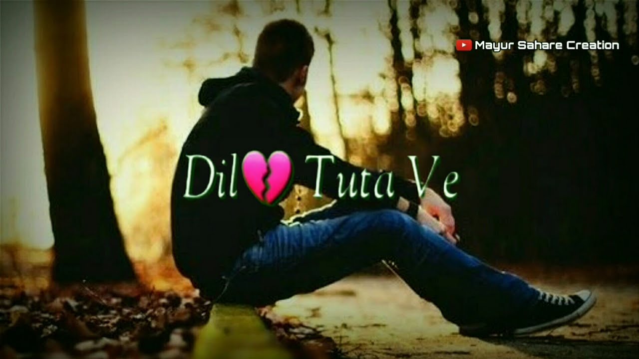 dil tuta ve rab rutha ve status 💔💔 ki honda pyar arijit singh whatsapp ...