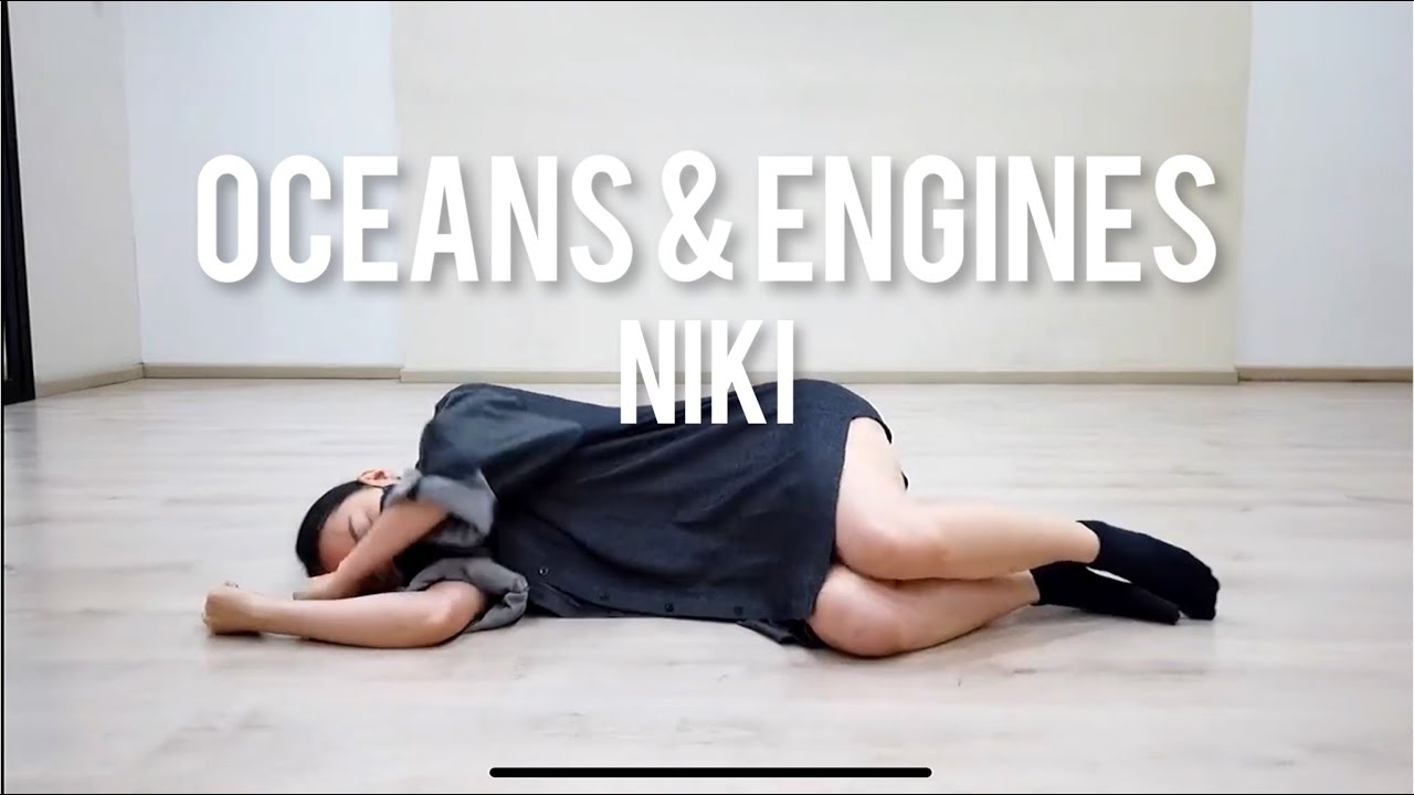Oceans & Engines - NIKI | Contemporary Dance Choreography by Jessy Nirmala - YouTube