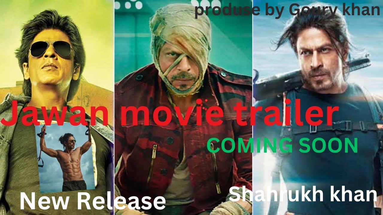 Jawan movie trailer # Shahrukh Khan_Atli_ produced by Goury khan - YouTube