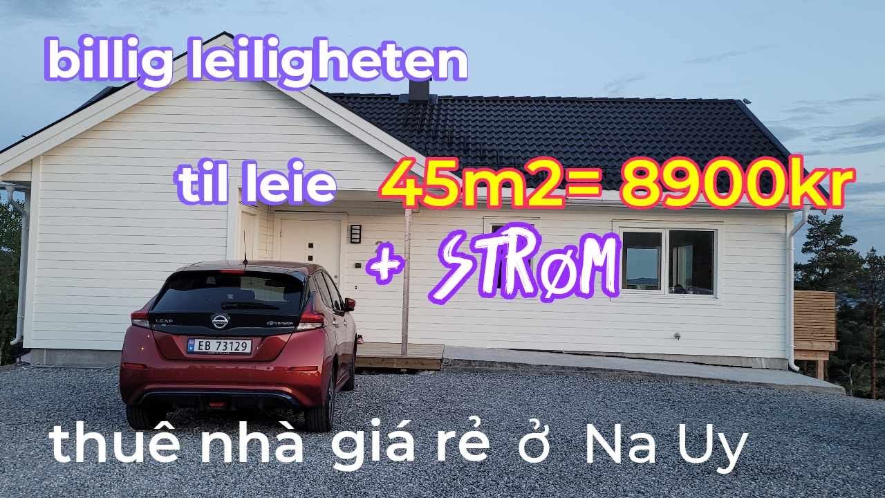 Billig leiligheten til leie, thuê nhà giá rẻ ở nauy. Ðê tiết kiệm tiền ...
