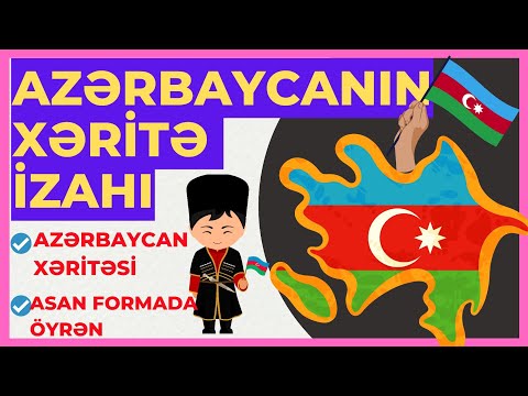 AZƏRBAYCAN Xəritəsinin izahı | Tarixdən Qəbula düşən Azərbaycan xəritəsi #azərbaycanxəritəsi #xəritə