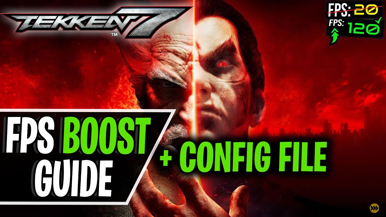 Tekken 7 How To Boost FPS Fix Stutter And Lag Config File tekken-7-how-to-boost-fps-fix-stutter-and-lag-config-file