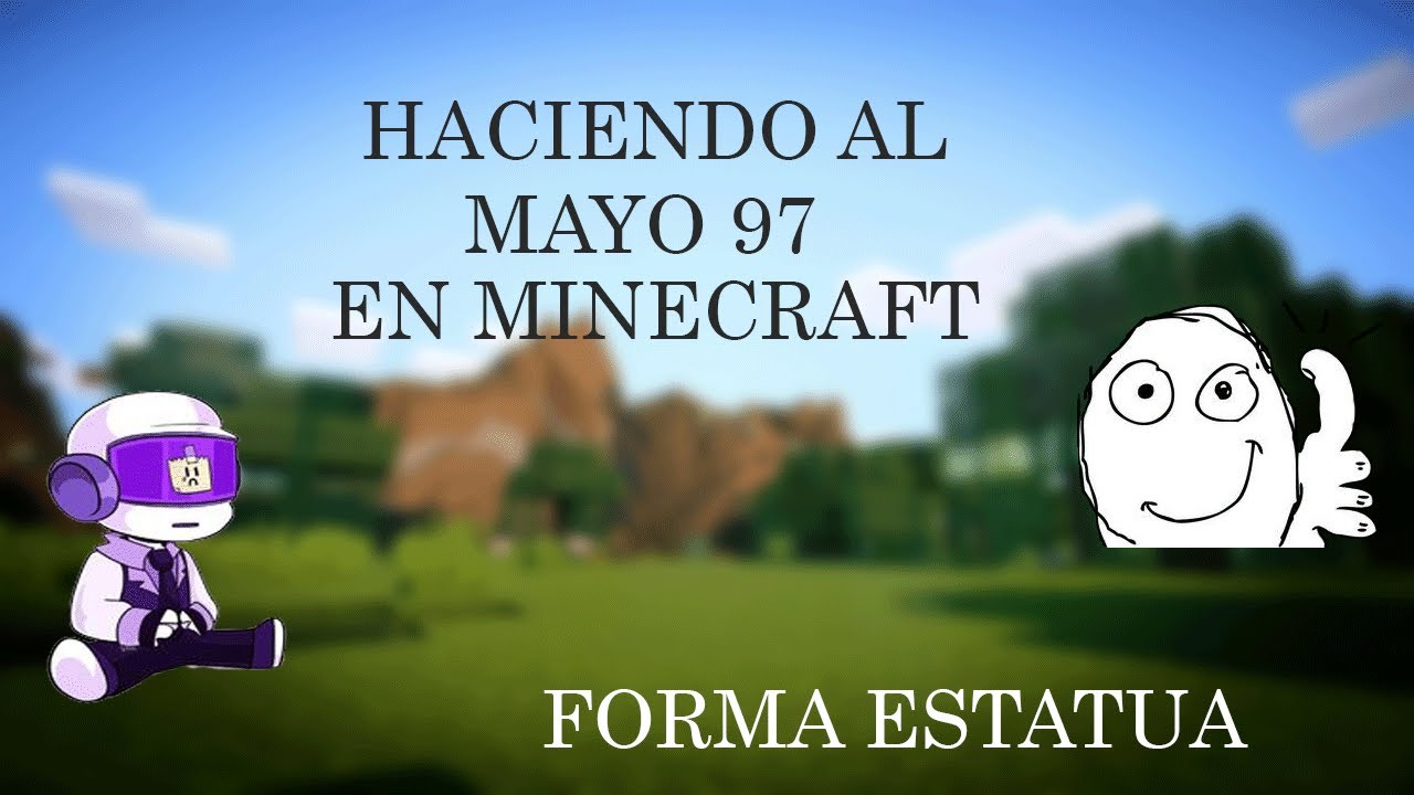 COMO HACER AL MAYO 97 EN (MINECRAFT) - YouTube