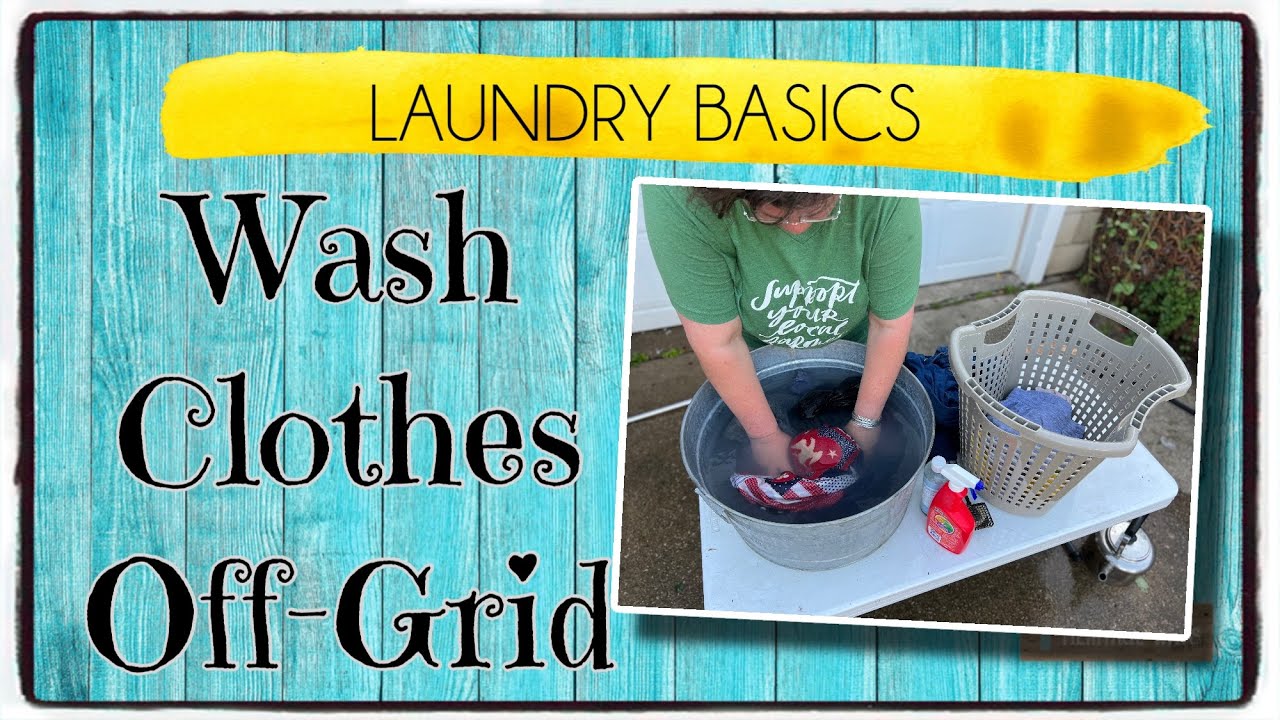🧼👚Forced Off-Grid Laundry | No-Talk Music Only | How to Wash Clothes ...