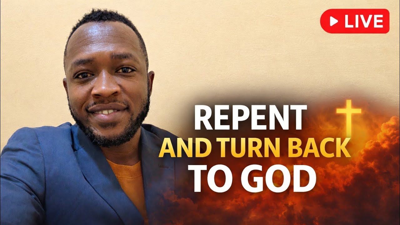 REPENT AND TURN BACK TO GOD 🙏 ️ - YouTube