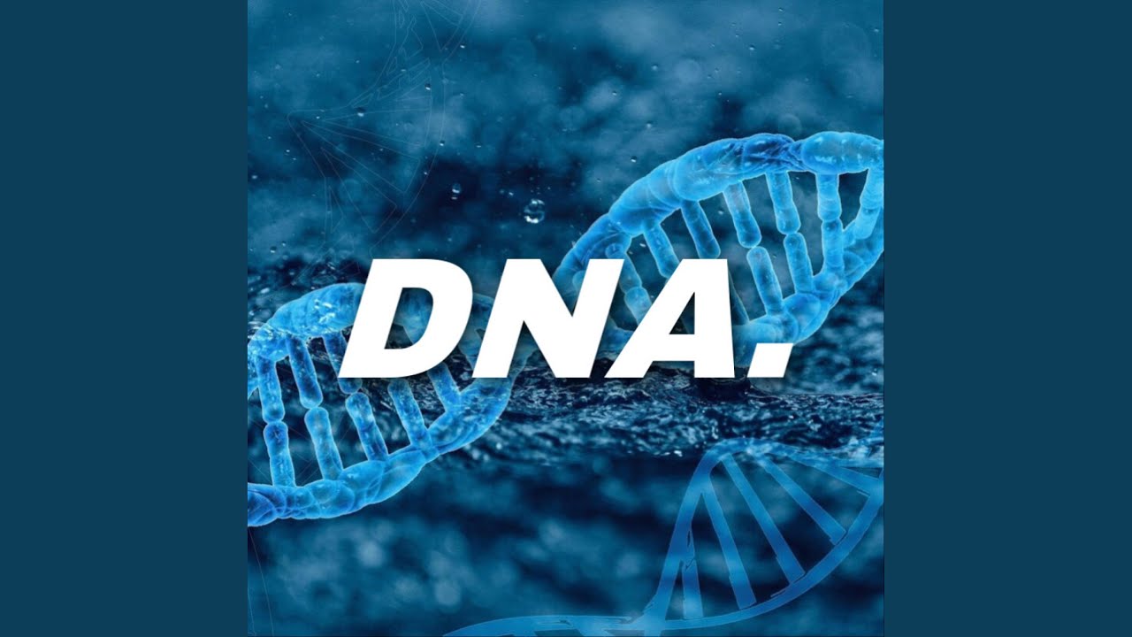 DNA - YouTube