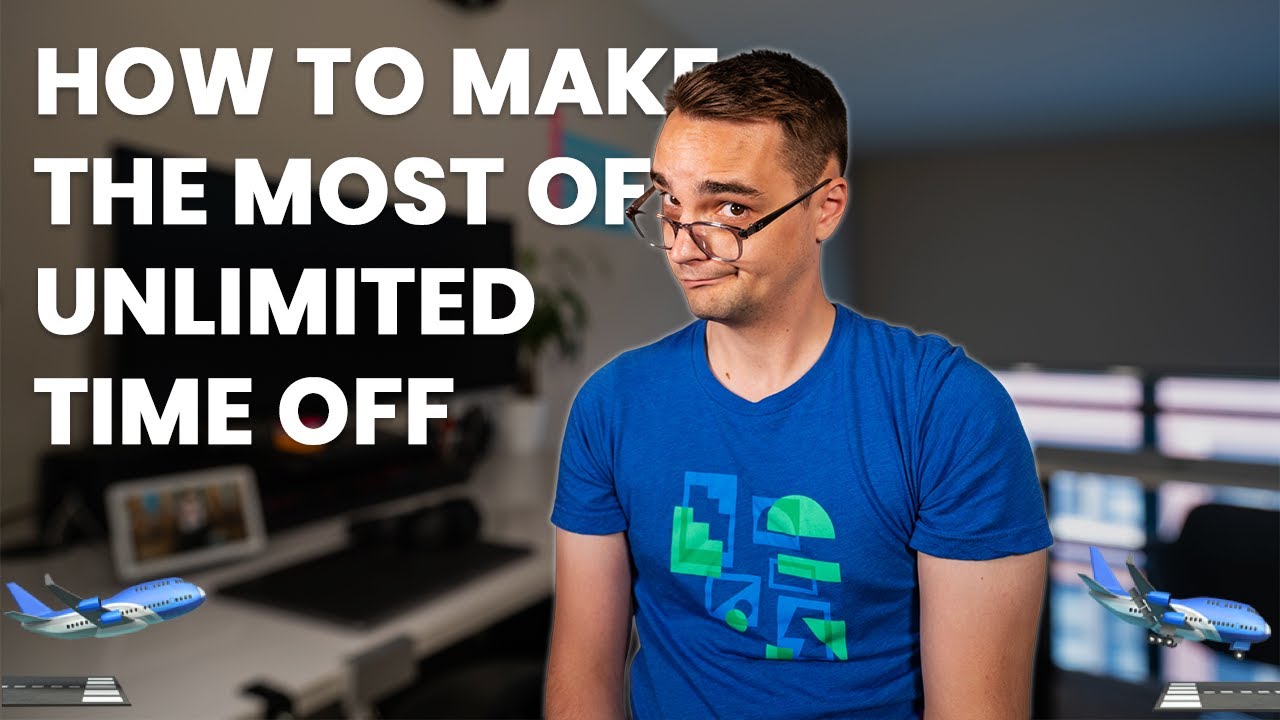 How To Make The Most Of Unlimited PTO YouTube how-to-make-the-most-of-unlimited-pto-youtube