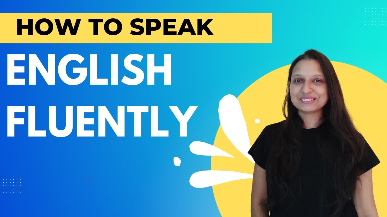 Speak English Fluently || Improve your Spoken English - YouTube