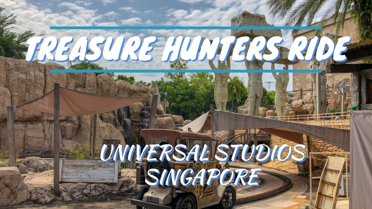 Universal Studios Singapore Treasure Hunters