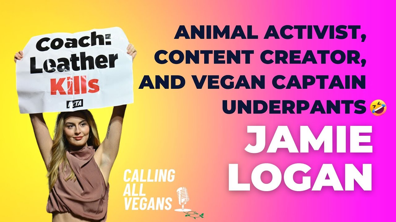 Jamie Logan - Animal Activist, Content Creator, and Vegan Captain ...