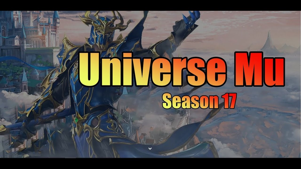 Universe Mu Season 17 | Exp x9999 MU Online | MerlanTV - YouTube