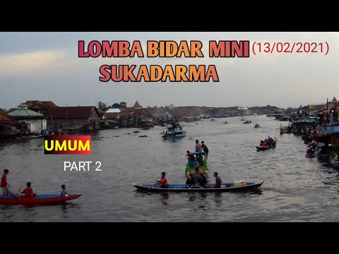 LOMBA PERAHU BIDAR MINI DESA SUKADARMA (UMUM) (13/02/2021) PART 2 - YouTube
