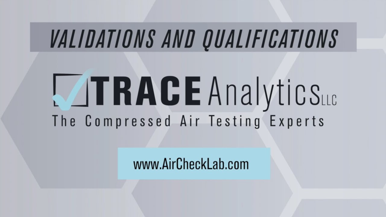 Validations and Qualifications for Compressed Air Systems - what to ...