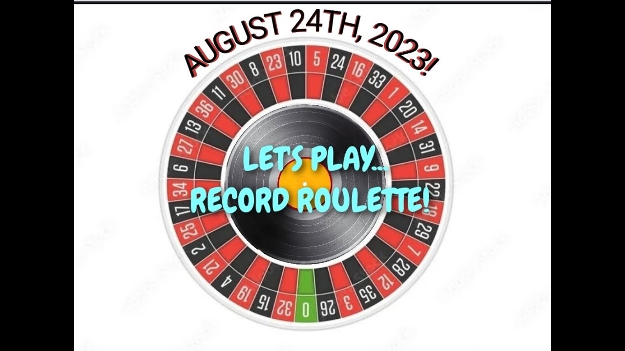 Record Roulette 08/24/23 - YouTube