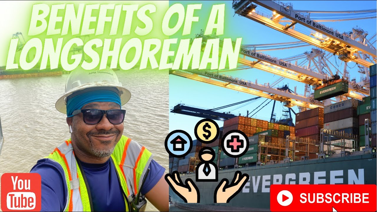 *The BENEFITS of being a Longshoreman* Why it’s IMPORTANT to take care ...