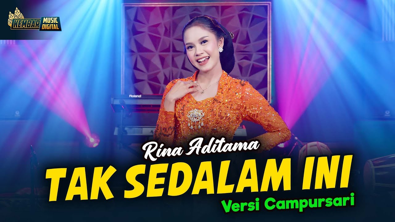 Rina Aditama - Tak Sedalam Ini - Kembar Campursari ( Official Music ...