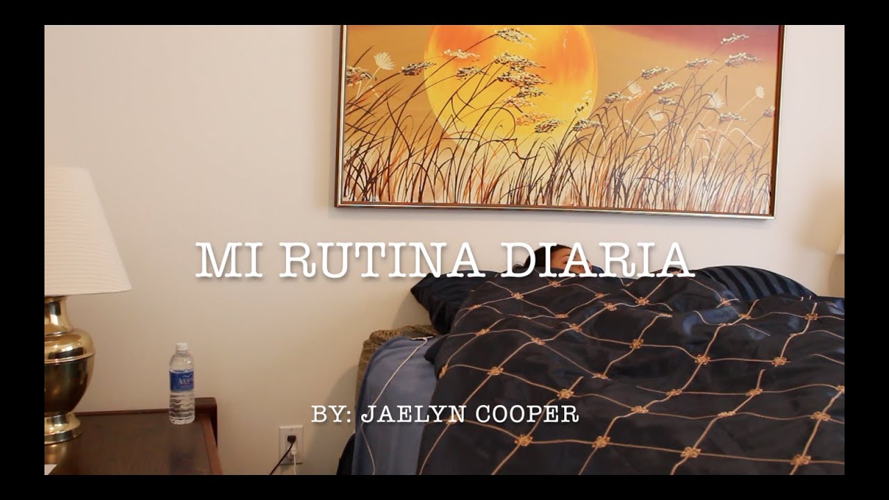 Spanish 2 project- NHHS - Mi rutina diaria - YouTube