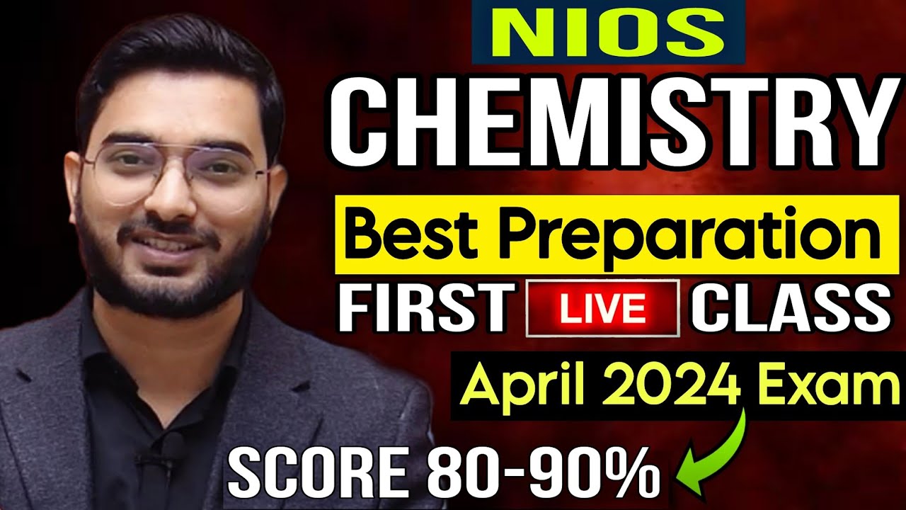 Nios Chemistry Strategy,Tips & Preparation | Easy to Pass | Score 80-90% | Nios Online Classes ...