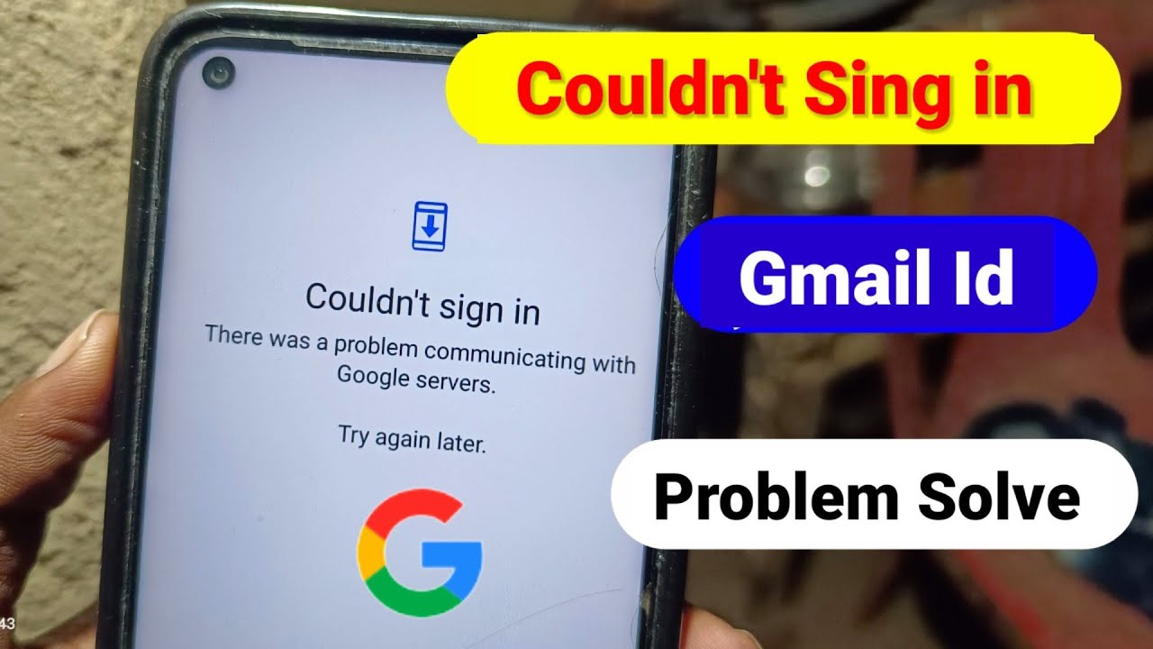 Couldn't sign in google account android | There was a problem ...