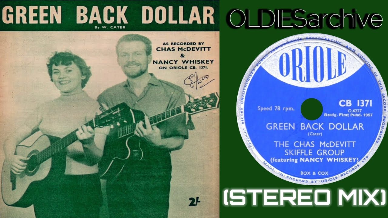 The Chas McDevitt Skiffle Group & Nancy Whiskey - Green Back Dollar ...